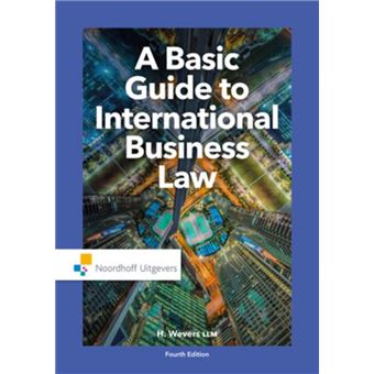 A basic guide to international business law - cartonné - Achat Livre | fnac