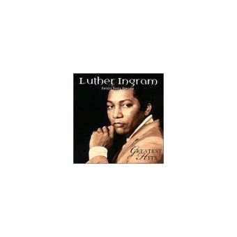 Greatest hits - Luther Ingram - CD album - Achat & prix | fnac