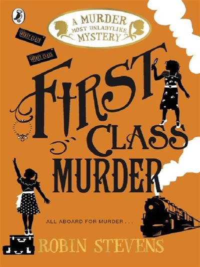 First class murder - Poche - Robin Stevens - Achat Livre ou ebook | fnac