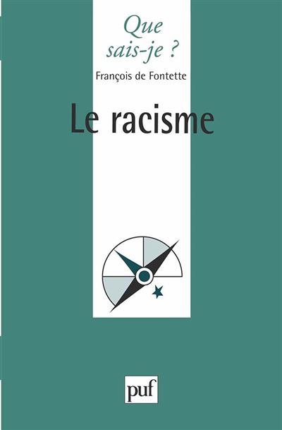 Le racisme - Poche - François De Fontette - Achat Livre ou ebook | fnac