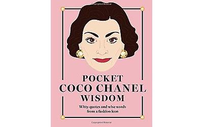Pocket Coco Chanel Wisdom Witty quotes and wise words from a fashion ...