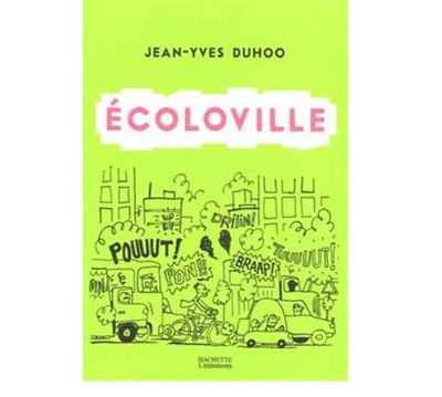 Ecoloville - cartonné - Jean-Yves Duhoo - Achat Livre | fnac