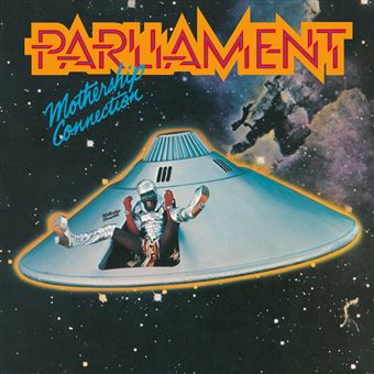 Mothership Connection - Parliament - CD album - Achat & prix | fnac