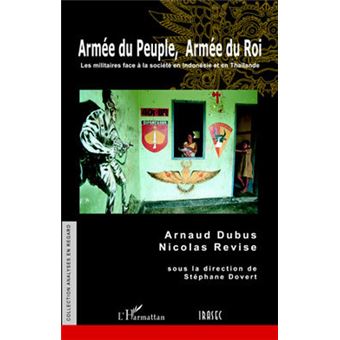 Armée du peuple, armée du roi Les militaires face à la société en ...