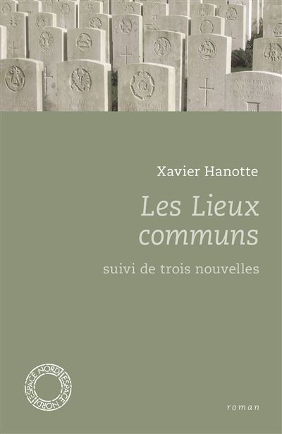 Les lieux communs - Poche - Xavier Hanotte, Joseph Duhamel - Achat ...