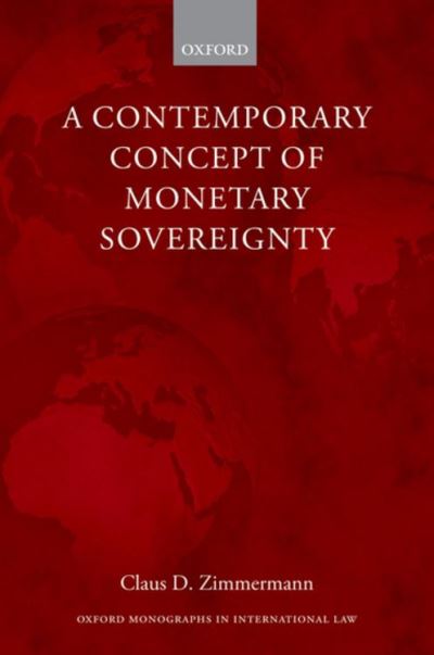 A contemporary concept of monetary sovereignty - relié - Claus D. Zimmermann - Achat Livre ou ...