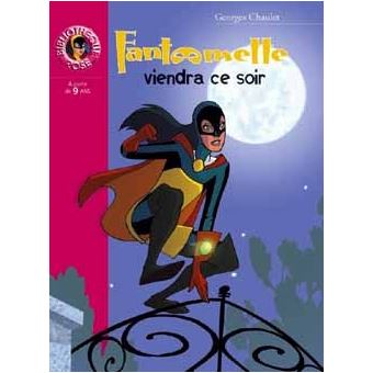 Fantômette - Fantômette 20 - Fantômette viendra ce soir - Georges ...