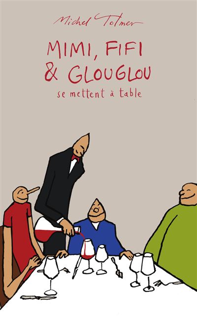 Mimi - Fifi et Glouglou - Se mettent à table. Tome 3 - Mimi - Fifi et ...