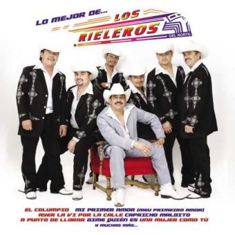 Lo mejor de Los Rieleros del Norte - Rieleros Del Norte - CD album ...
