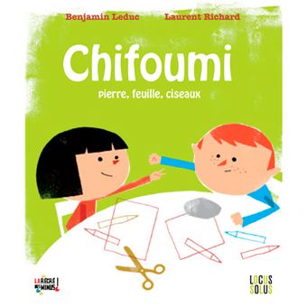 Chifoumi - Pierre, Feuille, Ciseaux Pierre, feuille, ciseaux - cartonné ...