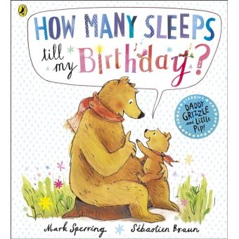 How Many Sleeps Till My Birthday? Mark Sperring - broché - Mark ...