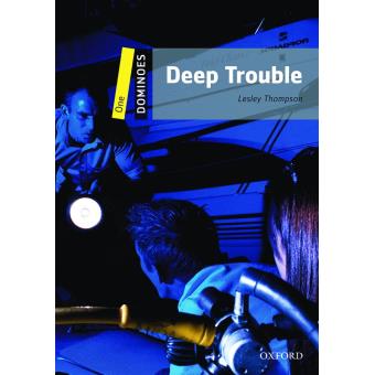 Deep trouble The Oxford dominoes level 1 - broché - Collectif - Achat ...