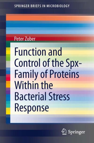 Function and control of spxa-family proteins within the bact - Poche ...
