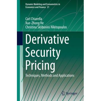 Derivative security pricing - relié - Carl Chiarella - Achat Livre ou ...