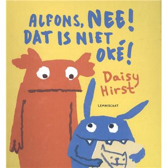 Alfons, nee! Dat is niet oké! - cartonné - Daisy Hirst - Achat Livre | fnac