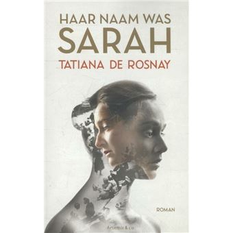 Haar naam was Sarah - broché - Tatiana De Rosnay, Monique Eggermont ...
