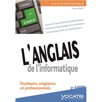 L'anglais de l'informatique Étudiants, stagiaires et professionnels ...