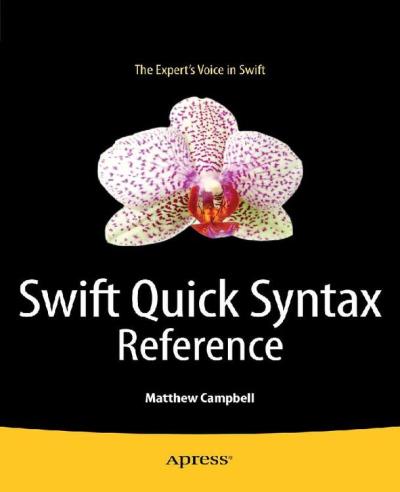 Swift quick syntax reference - Poche - Matthew Campbell - Achat Livre ou ebook | fnac