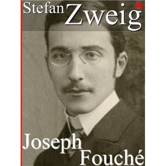 Joseph Fouché - ebook (ePub) - Stefan Zweig - Achat ebook | fnac