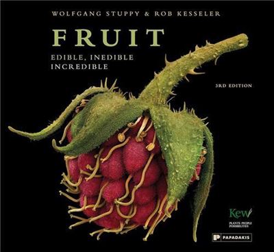 Fruit Edible, inedible, incredible - relié - Wolfgang Stuppy, Rob ...