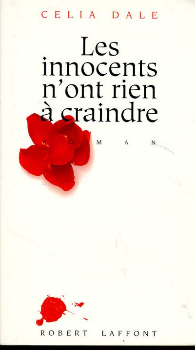 Les innocents n'ont rien à craindre roman - Celia Dale, Valérie Rosier ...