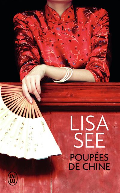 Poupées de Chine - Poche - Lisa See, Rose Labourie - Achat Livre | fnac