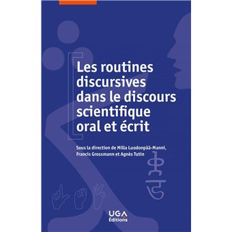 Les routines discursives dans le discours scientifique oral et écrit ...