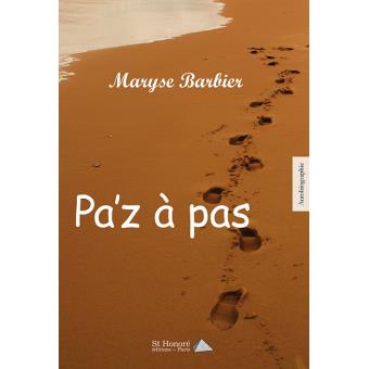 Pa'z à pas - broché - Maryse Barbier - Achat Livre | fnac