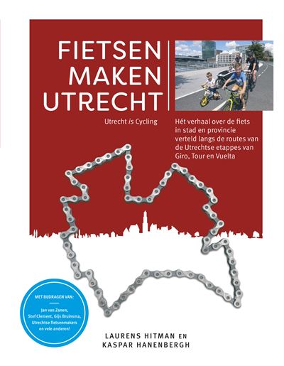 Fietsen Maken Utrecht Hét verhaal over de fiets in stad en provincie ...