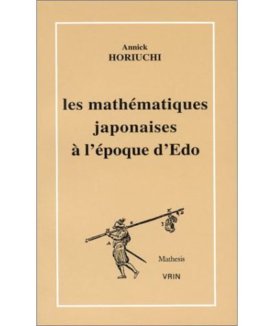 Les mathématiques japonaises à l'époque d'Edo (1600-1868) Une étude des ...