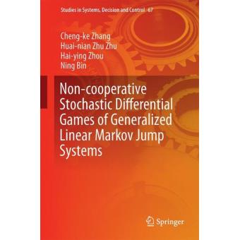 Non-cooperative stochastic differential games of generalized linear Markov Jump systems - relié ...