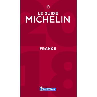 Le Guide Michelin France hôtels et restaurants Edition 2018 - relié ...