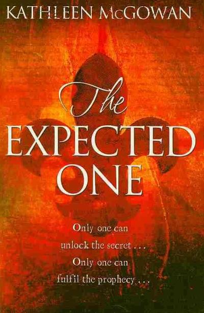 The expected one - Poche - Kathleen McGowan, Livre tous les livres à la ...