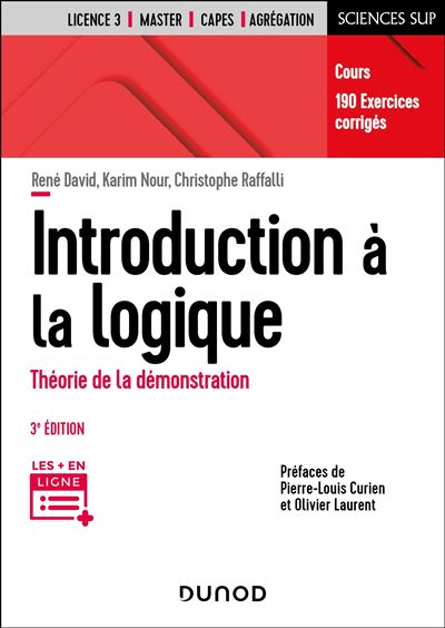 Introduction à la logique Théorie de la démonstration - 3ème édition - Dernier livre de René ...