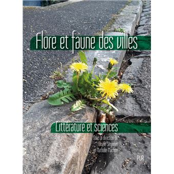 Flore et faune des villes Littérature et sciences - Dernier livre de ...
