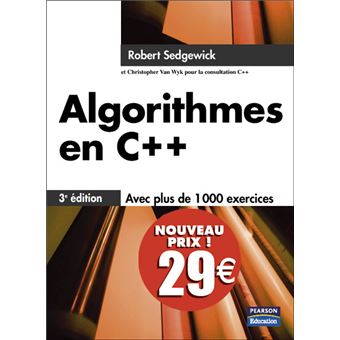 Algorithmes en c++ 3ed. nouveaux prix 3ème édition - broché - Robert ...