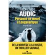 Personne ne meurt à Longyearbyen - broché - Morgan Audic - Achat Livre ...