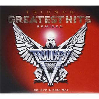 Triumph greatest hits remixed/inclus dvd bonus - Triumph - CD album ...