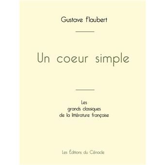 Un coeur simple de Gustave Flaubert (édition grand format) - broché ...