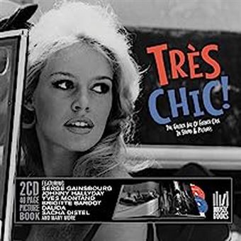 Très Chic ! : Golden Age Of French Cool - Collectif - CD album - Achat ...