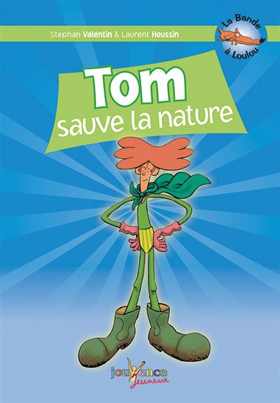 Tom sauve la nature (tome 5) Tome 5 - broché - Stephan Valentin - Achat ...