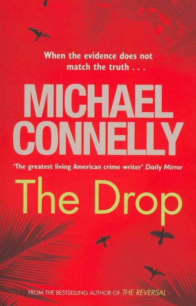 Une Enquête De Harry Bosch - The drop - Michael Connelly - Poche ...