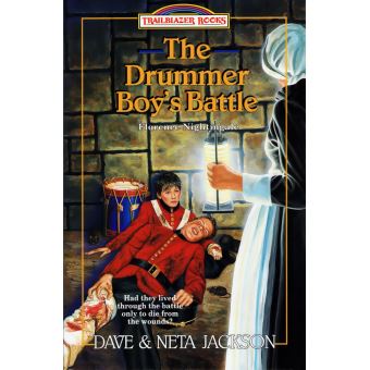 Trailblazer Books - Florence Nightingale - The Drummer Boy's Battle ...