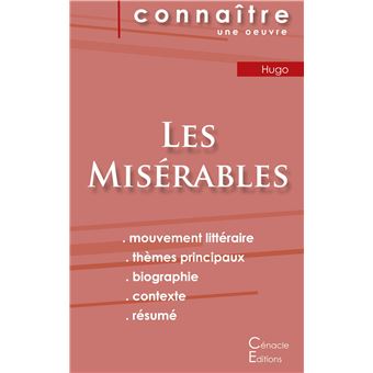 Fiche de lecture Les Misérables de Victor Hugo (analyse littéraire de ...
