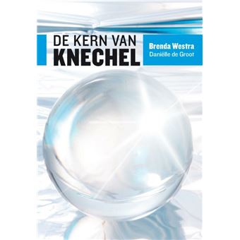 De kern van knechel - broché - Brenda Westra, Danielle de Groot - Achat ...
