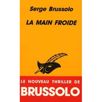 La main froide - broché - Serge Brussolo - Achat Livre | fnac