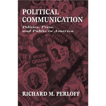 Political Communication Politics, Press, and Public in America - ebook ...