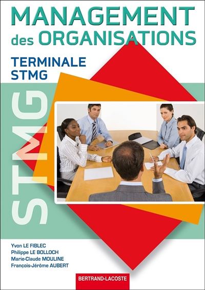 Management des organisations terminale stmg Livre de l'élève - broché ...