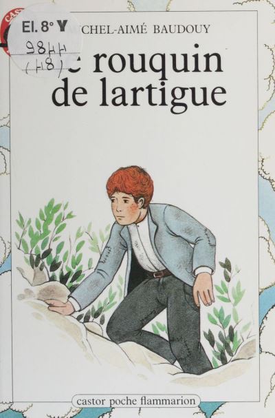 Rouquin de lartigue *** (Le) - Michel-Aimé Baudouy - Achat Livre ou ...