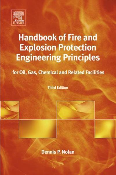 Handbook of fire and explosion protection engineering principles ...
